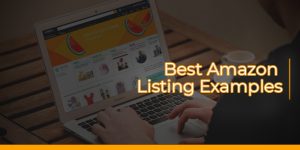 12 Best Amazon Listing Examples