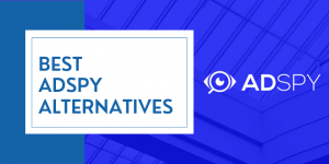 4 Best AdSpy Alternatives