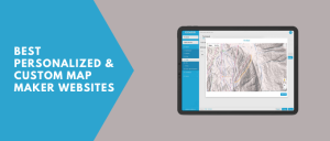 9 Best Personalized & Custom Map Maker Websites 2025